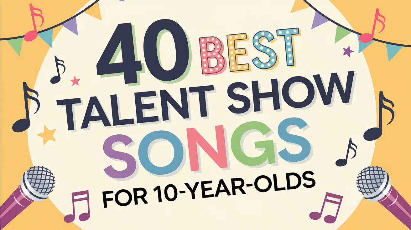 40 Best Talent Show Songs for 10-Year-Olds - Meredith Plays